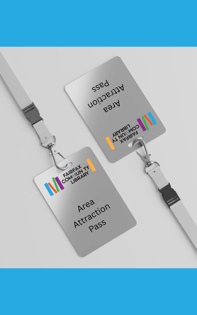 Area Attraction Passes - Fairfax Community Library